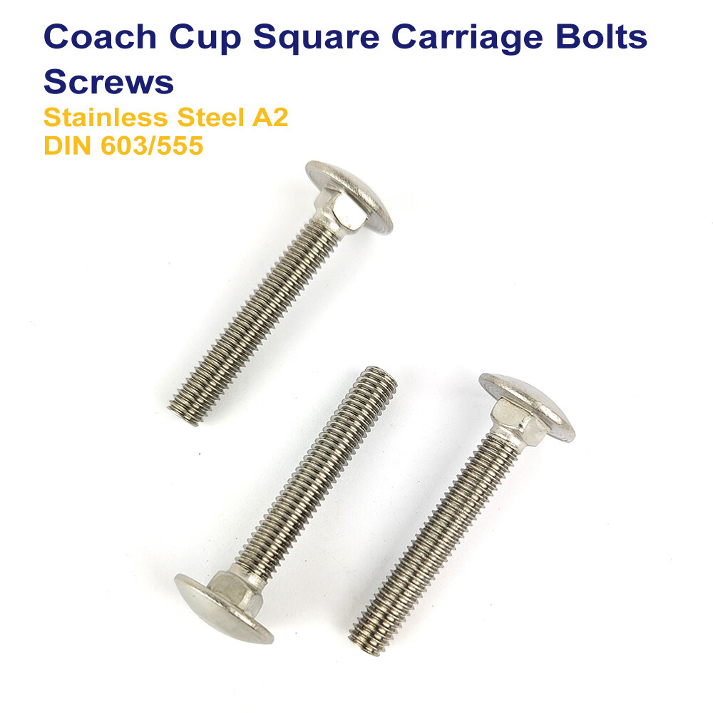 M6 M8 M10 M12 M16 CARRIAGE COACH BOLTS CUP SQUARE SCREWS STAINLESS A2 ...