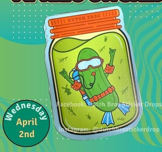 DUTCH BROS PICKLE IN A JAR STICKER APRIL 2 2025 PRESALE | eBay