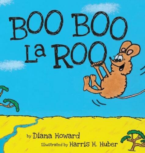 Boo Boo La Roo - Hardcover By Howard, Diana - GOOD 9781647194703| eBay