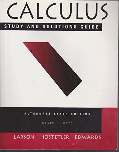 Calculus With Analytic Geometry, Alternate (Study and Solutions Guide ...