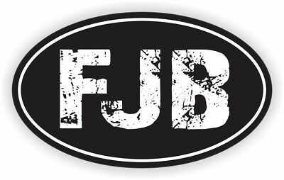 FJB Vinyl Bumper Sticker Trump anti Biden Truck Car Window Decal Oval ...