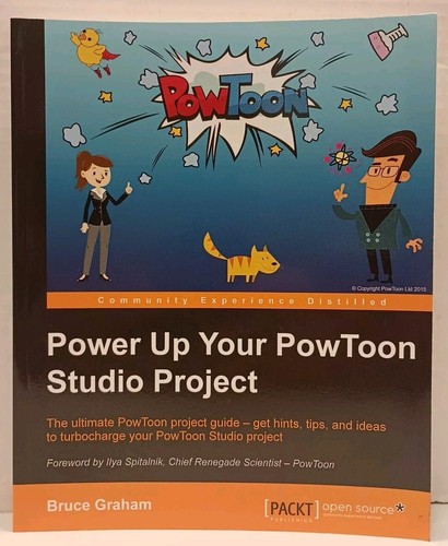 POWER UP YOUR POWTOON STUDIO PROJECT by Bruce Graham (2015, Pb) * FREE ...