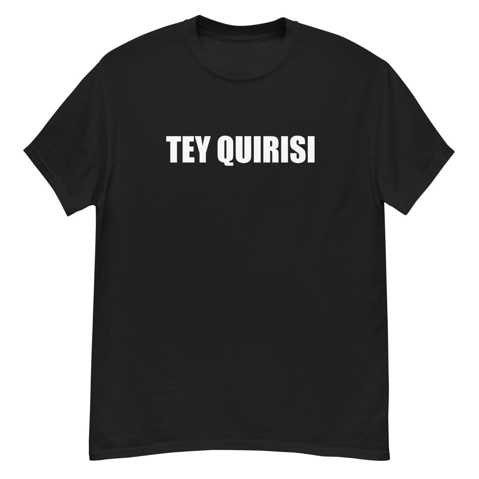 Tey Quirisi Meme