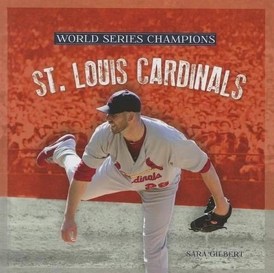St. Louis Cardinals by MS Sara Gilbert (English) Hardcover Book ...