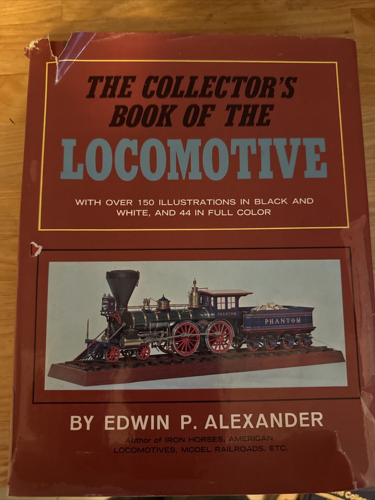 The Collector's Book of the Locomotive by Edwin P. Alexander (1966) | eBay