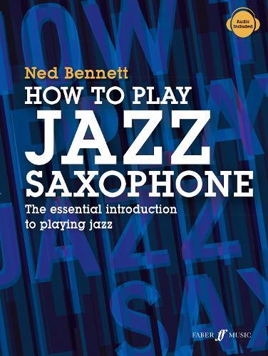 Ned Bennett How To Play Jazz Saxophone (Sheet Music) | eBay