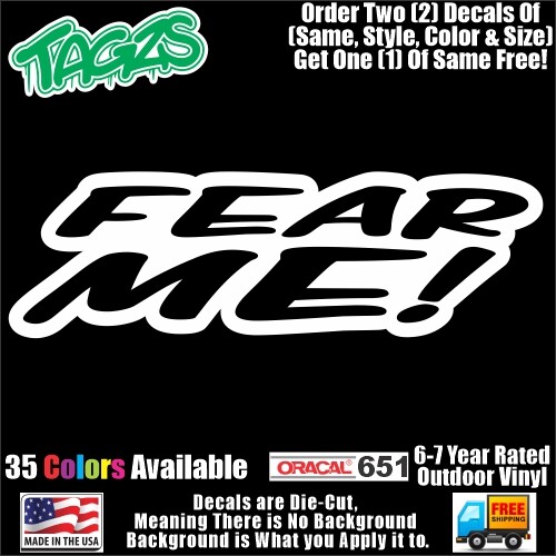 Fear Me Funny DieCut Vinyl Window Decal Sticker Car Truck SUV JDM | eBay