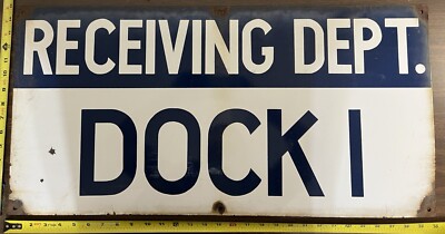 Large Vintage Porcelain Industrial Sign - Receiving Dept. Dock 1 | eBay