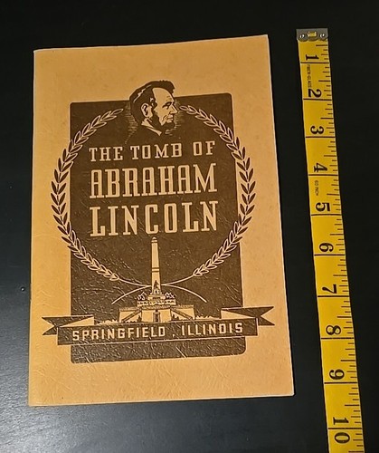 The Tomb Of Abraham Lincoln Bess Martin 1941 Booklet Springfield IL ...