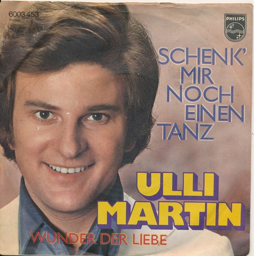 Schenk' mir noch einen Tanz - Ulli Martin - Single 7" Vinyl 83/22 | eBay.de