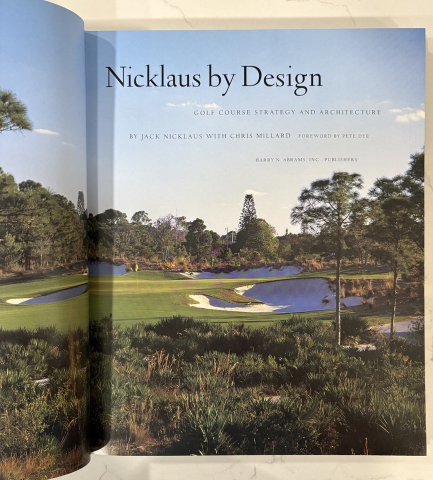Nicklaus By Design By Jack Nicklaus With Chris Millard SIGNED By ...