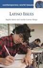 Latino Issues: A Reference Handbook by Rogelio Sáenz: New 9781598843149 ...