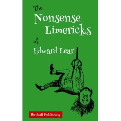 The Nonsense Limericks of Edward Lear: (limerick Poems - Paperback NEW ...