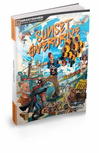 Sunset Overdrive Official Strategy Guide by Thomas Hindmarch and Joe ...