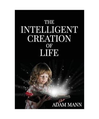 The Intelligent Creation of Life, Adam Mann | eBay