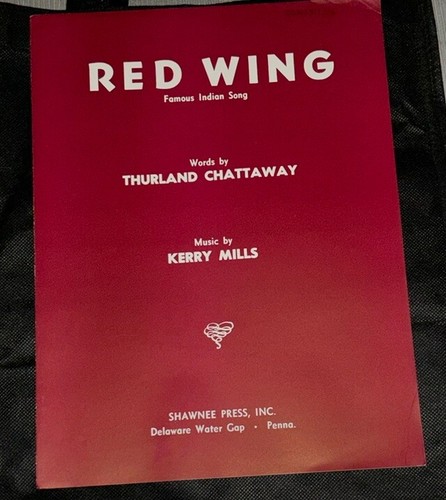 Red Wing Sheet Music Kerry Mills Thurland Chattaway Native American ...