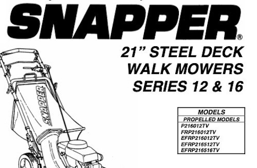 Owner’s Manual Snapper 21” Steel Deck Walk-Behind Mowers - Series 12 ...