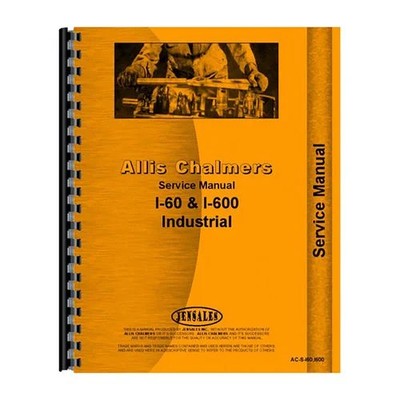 Service Manual fits Allis Chalmers I60 I600 I60 I600 | eBay