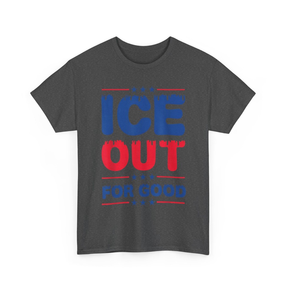 Ice Out for Good Bold Protest Shirt, Stand with Ice Women Men Shirt | eBay
