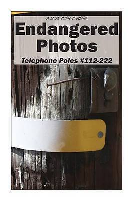 Endangered Photos: Telephone Poles #112-222 by Mark Dahle (Paperback ...