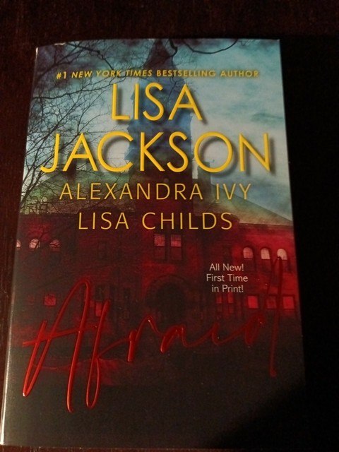 Afraid : Three Riveting Stories of Suspense by Alexandra Ivy, Lisa ...