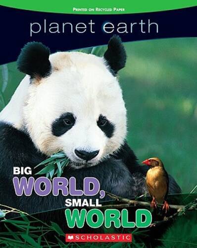 Planet Earth: Big World, Small World - Paperback By Hirschmann, Kris ...