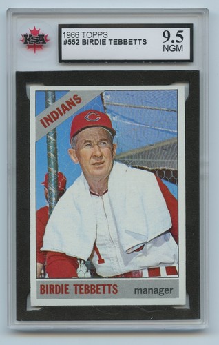 1966 Topps Baseball, #552 Birdie Tebbetts, KSA-9.5, Pack Fresh | eBay