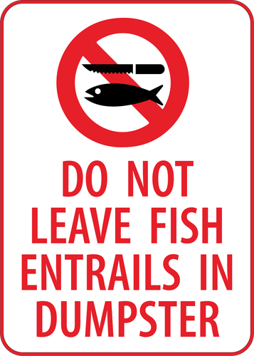 DO NOT LEAVE FISH ENTRAILS IN DUMPSTERS| Laminated Vinyl Decal Sticker ...