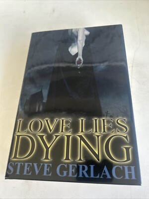 Steve Gerlach | Love Lies Dying |Signed Numbered Limited Edition HCDJ ...
