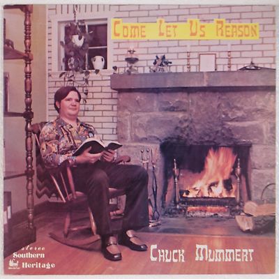 CHUCK MUMMERT: Come Let us Reason OBSCURE Pennsylvania Christian LP 70s ...