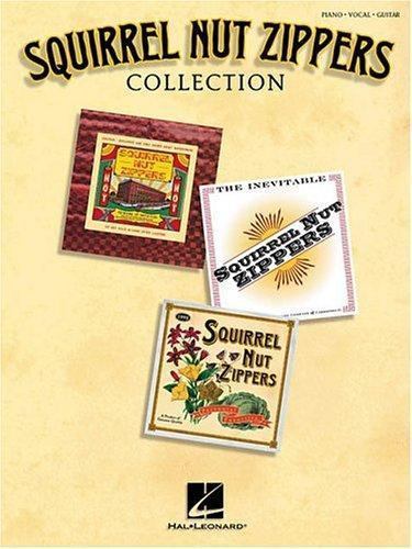 Squirrel Nut Zippers Collection by Squirrel Nut Zippers Staff (2000 ...