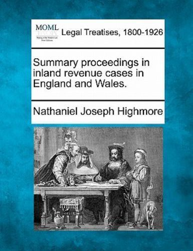 Summary proceedings in inland revenue cases in England and Wales by ...