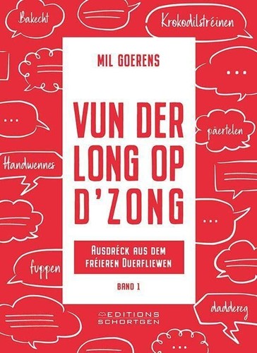 Mil Goerens Vun der Long op d'Zong: Ausdréck aus dem fréieren ...