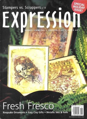EXPRESSION Magazine Back Issue Nov/Dec 2005 Rubber Stamping Polymer ...