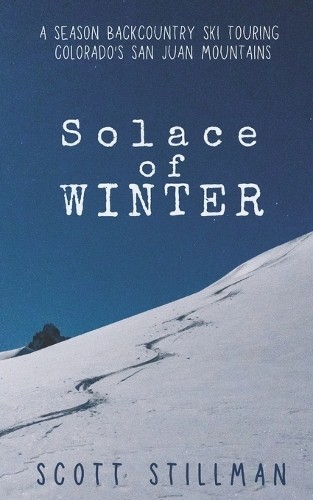 Scott Stillman Solace Of Winter (Poche) Nature Book | eBay