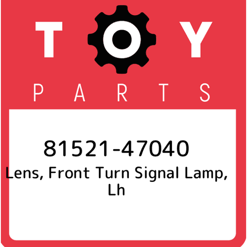81521-47040 Toyota Lens, front turn signal lamp, lh 8152147040, New ...