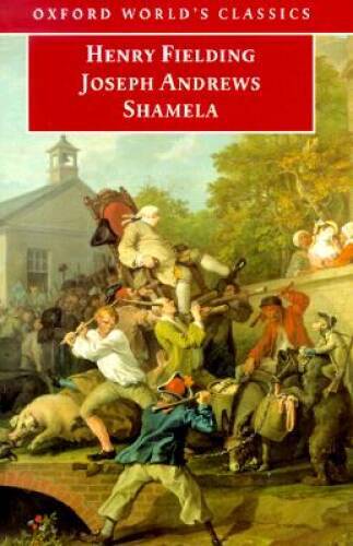 Joseph Andrews and Shamela (Oxford Worlds Classics) - Paperback - GOOD ...