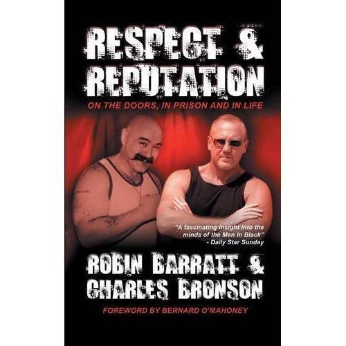 Respect and Reputation by Charles Bronson, Robin Barratt (Paperback ...