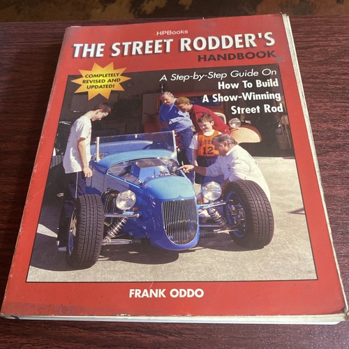 Street Rodder's Handbook;- Frank Oddo-How to Build a Winning Street Rod ...