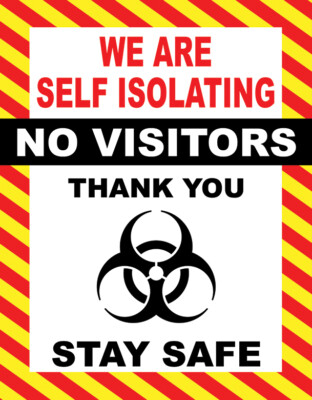 Adhesive Sign Sticker Notice Self Isolating No Visitors Quarantine ...