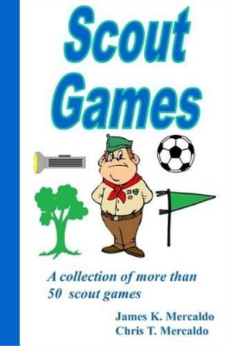 Thomas Mercaldo James Mercaldo Chris Mercald Scout Games (Paperback ...