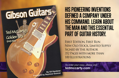 Gibson Guitars: Ted McCarty’s Golden Era 1948–1966 – 1st Edition NOS ...
