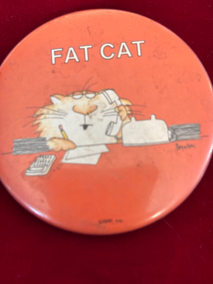 Vtg RRP FAT CAT Sandra Boynton Pinback Button Cartoon Office Boss 2.25 ...