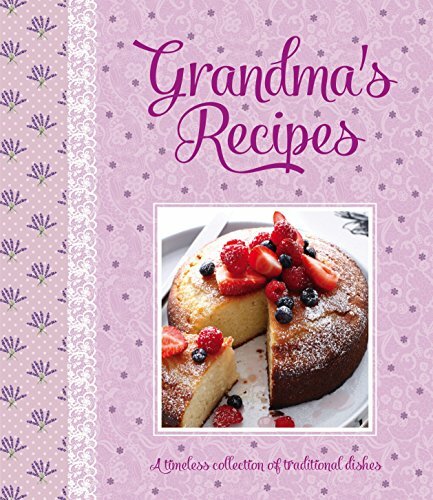 Cook's Finest: Grandma's Recipes by Igloo Books Ltd Book The Fast Free ...