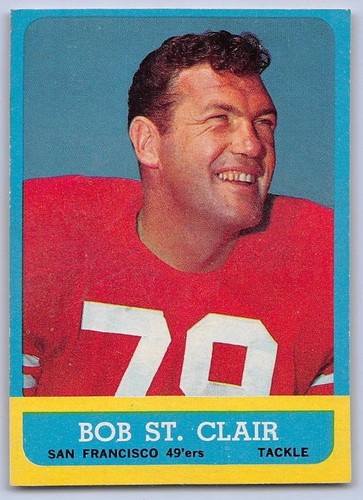 1963 BOB ST. CLAIR - Topps Football Card - # 140 - SAN FRANCISCO 49ers ...