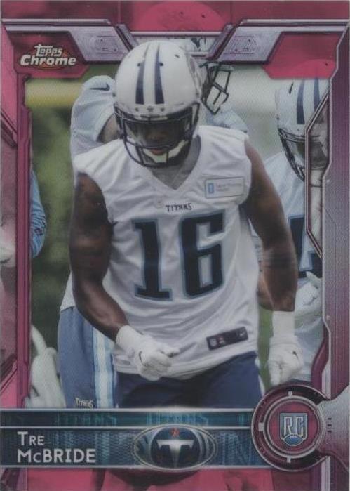 2015 Topps Chrome - Rookies Tre McBride #196 BCA Pink Refractor /399 ...