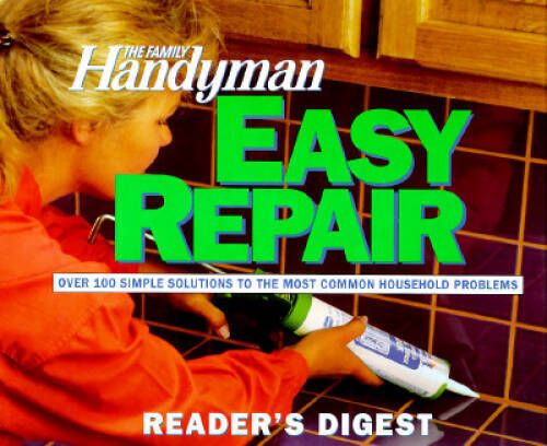 The Family Handyman: Easy Repair - Hardcover - GOOD 9780895776242 | eBay
