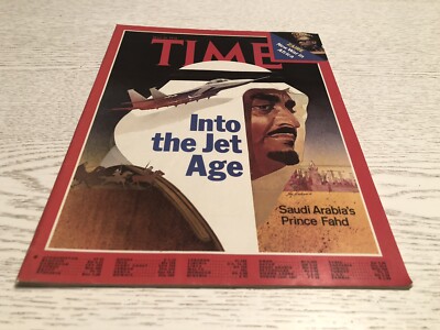 Time Magazine Cover Into The Jet Age Saudi Arabia's Prince Fahd May 22 ...