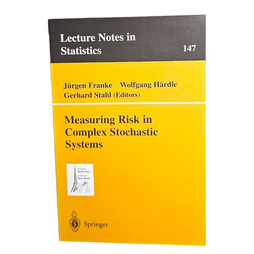 Measuring Risk IN Complex Stochastic System (Lecture Notes IN ...