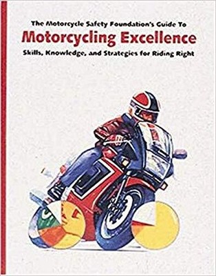The Motorcycle Safety Foundation... by Motorcycle Safety Fo Paperback ...